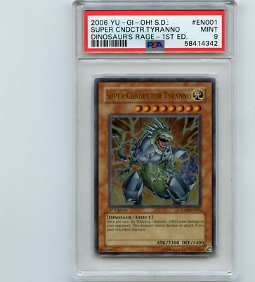2006 YU-GI-OH! #EN001 SUPER CONDUCTOR TYRANNO "1st EDITION" - PSA 9 MINT (4342) | eBay