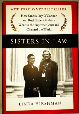 Sandra Day OConnor & Ruth Bader Ginsburg Sisters in Law Hardcover ...