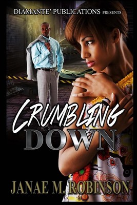 Crumbling Down by Janae M. Robinson (English) Paperback Book ...