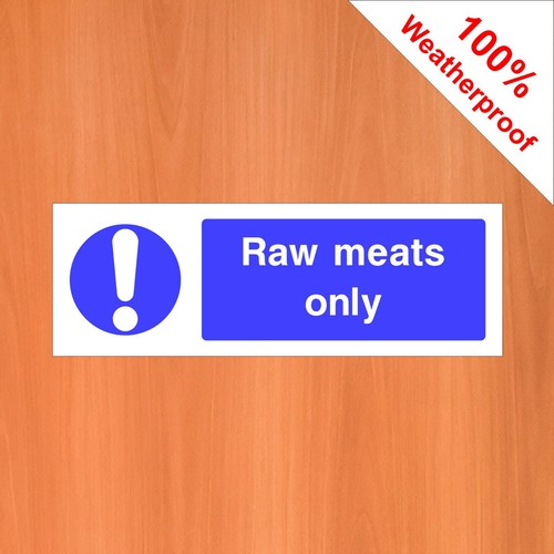 Raw meat only sticker sign food hygiene FOO36 Waterproof labels and ...