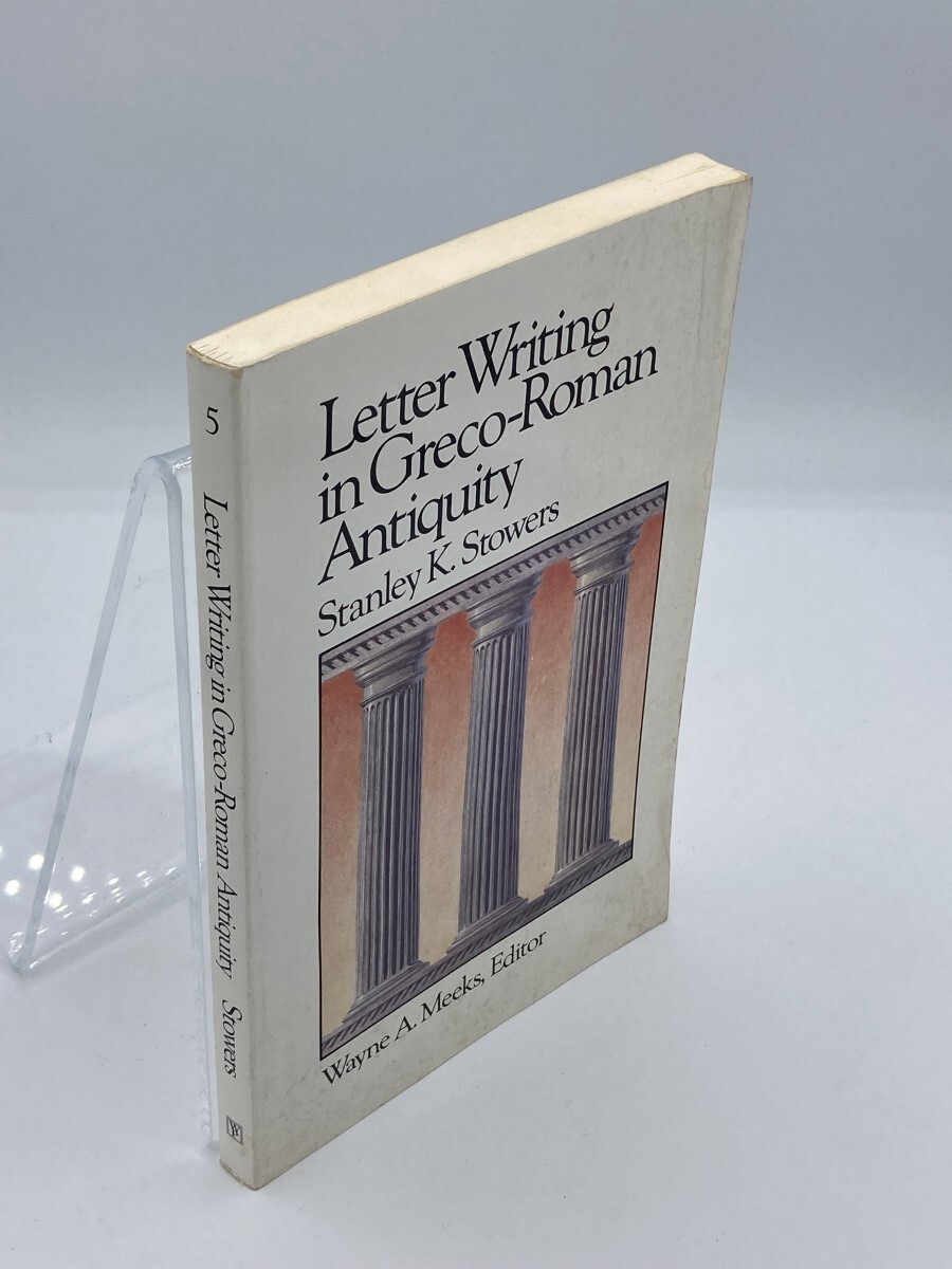 Letter Writing in Greco-Roman Antiquity (Library of Early Christianity ...