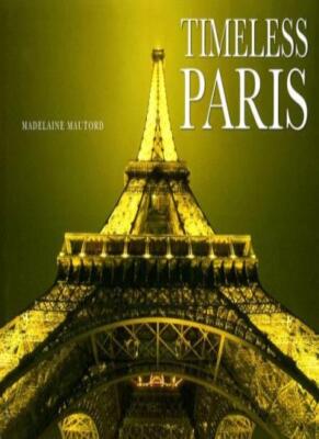 Timeless Paris By Madelaine Mautord 9780785823360| eBay