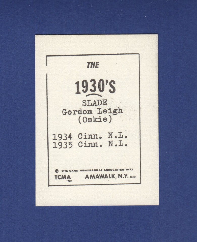 The 1930s GORDON L. OSKIE SLADE, 1934-1935 Cincinnati Reds (1972 TCMA ...