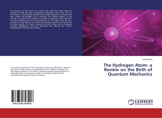 The Hydrogen Atom: A Review On The Birth of Quantum Mechanics von Luca ...