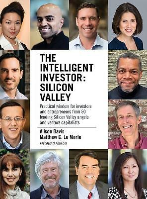 Intelligent Investor - Silicon Valley : Practical Wisdom for Investors ...