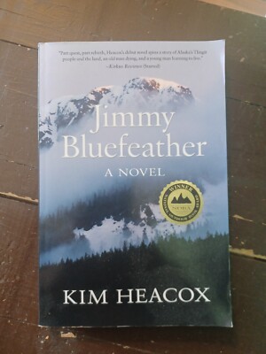 Jimmy Bluefeather by Kim Heacox (2016, Trade Paperback) 9781943328710| eBay