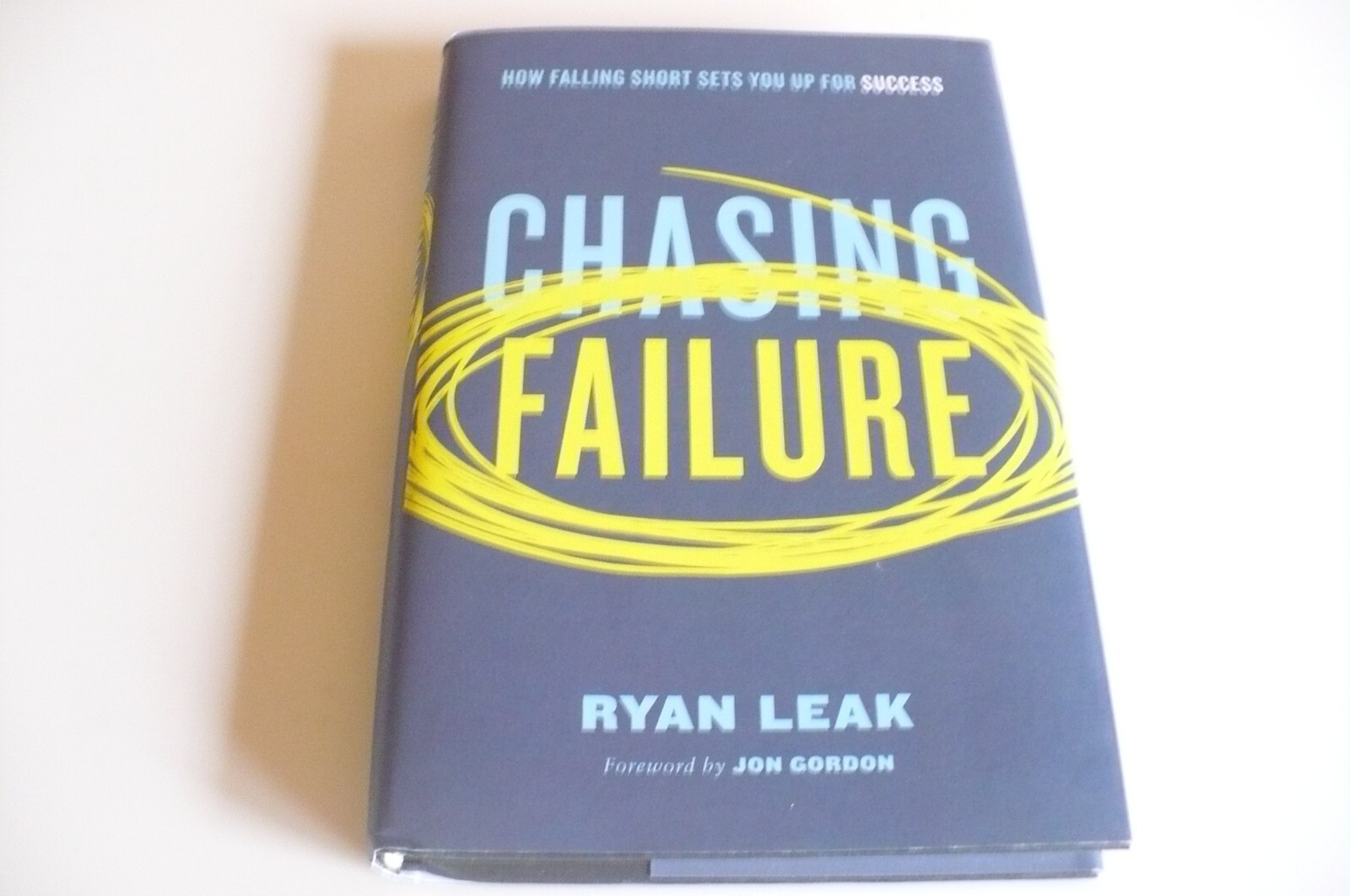 Chasing Failure : How Falling Short Sets You up for Success by Ryan ...