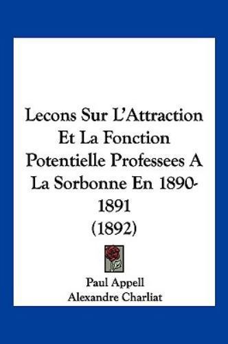 Lecons Sur L'Attraction et la Fonction Potentielle Professees a la ...