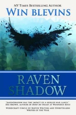 Win Blevins RavenShadow (Poche) Native Spirit Adventures | eBay