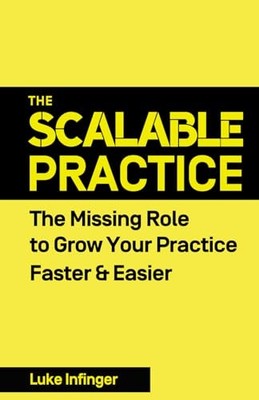 The Scalable Practice: The Missing R..., Infinger, Luke 9781990476082| eBay