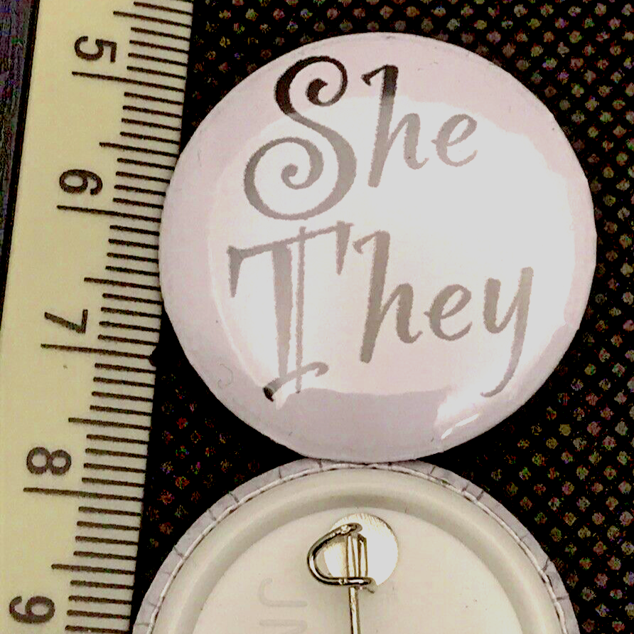 She They gender pronoun badge 32mm | eBay