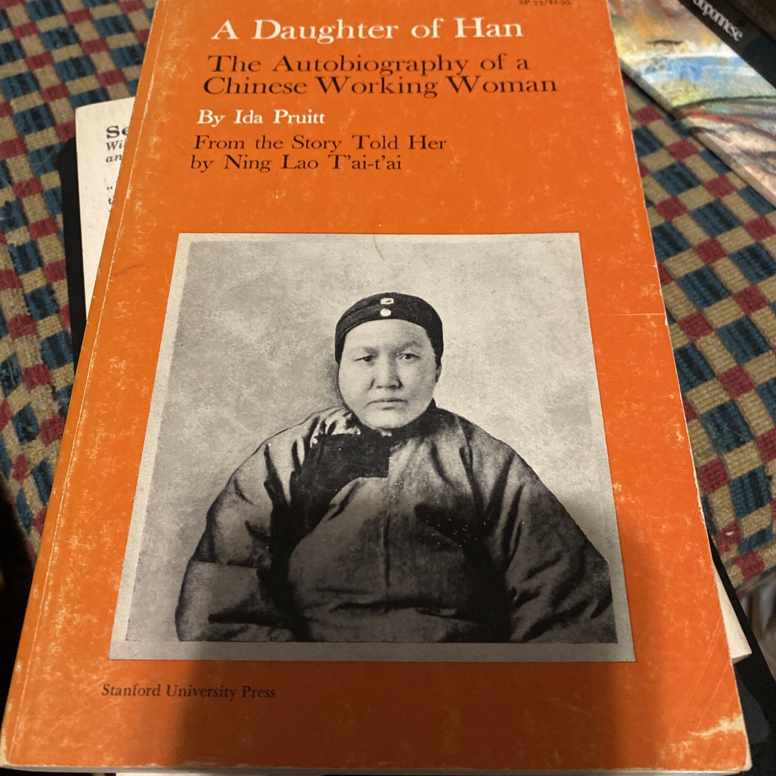A DAUGHTER of HAN Autobiography of a Chinese Working Woman 1867 - 1938 ...