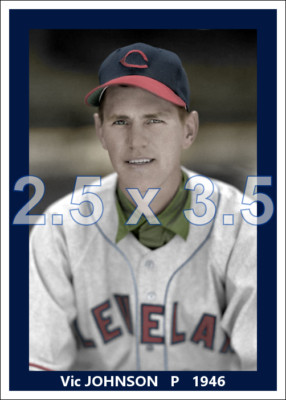 Vic Johnson - 1946 Cleveland Indians - choose a size - colorized print ...
