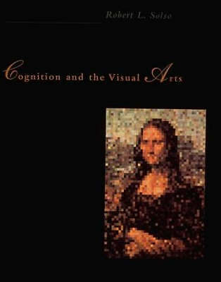 Cognition and the Visual Arts by Robert L. Solso (Paperback, 1996) for ...
