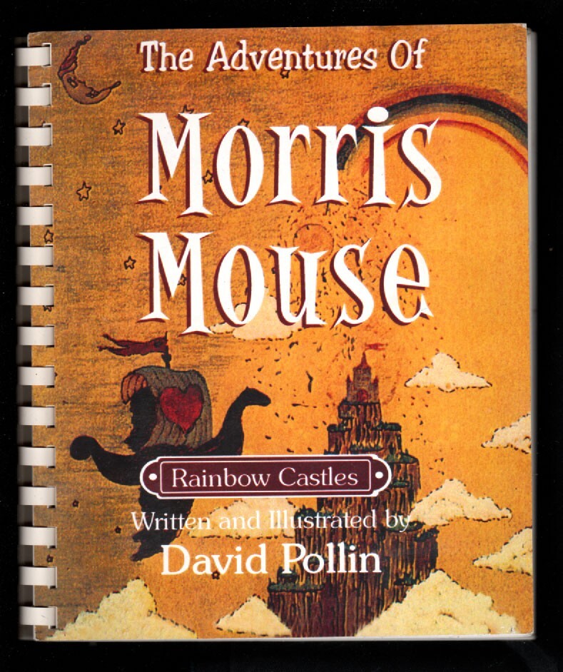 Adventures of Morris Mouse 'Rainbow Castles', 7"x9" Childrens Story | eBay