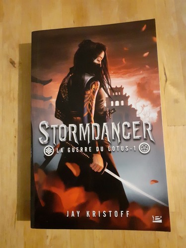 Jay Kristoff - La guerre du Lotus T.1 ; Stormdancer - Bragelonne | eBay