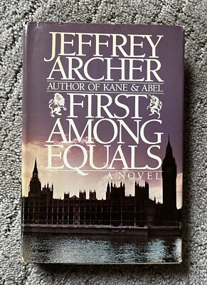 First Among Equals by Jeffrey Archer | eBay