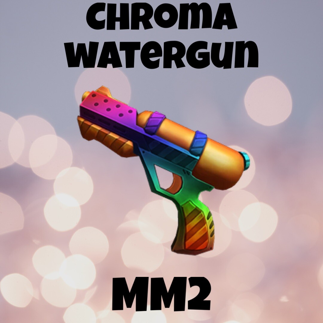 Roblox Chroma Watergun | MM2 Murder Mystery 2 MM2 Godly Knifes & Guns ...