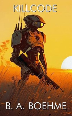 Killcode by B.A. Boehme Paperback Book | eBay