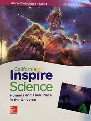 California Inspire Science Humans and Their Place in the Universe Grade ...