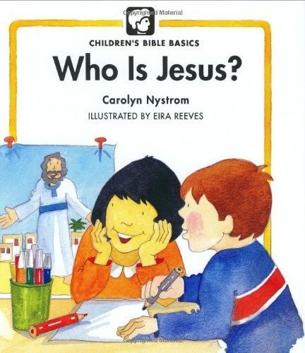 Who Is Jesus? (Childrens Bible Basics) 9780802478566| eBay