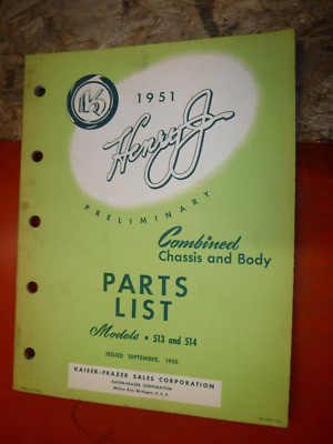 1951 KAISER FRAZER HENRY J MODELS 513 514 ORIGINAL FACTORY PARTS LIST ...