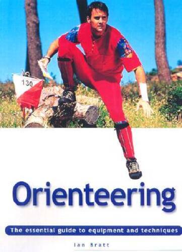 Orienteering (Essential Guides (Stackpole)) - Paperback By Bratt, Ian - GOOD 9780811720540| eBay