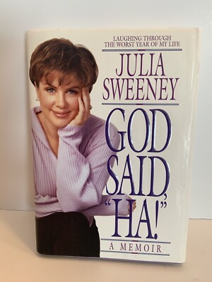 Signed: God Said, Ha! by Julia Sweeney (1997, Hardcover) SNL Alumnus ...