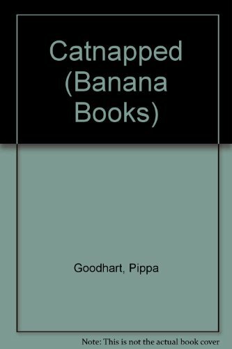 Catnapped (Banana Books) by Goodhart, Pippa Paperback Book The Fast ...
