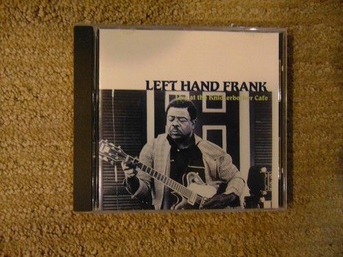 Left Hand Frank Live at the Knickerbocker Cafe | eBay