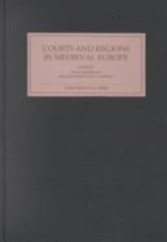Courts and Regions in Medieval Europe by Richard Marks and Sarah Rees ...