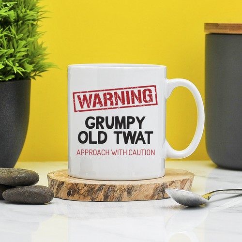 Warning Grumpy Old Tw*t Mug Gift For Grumpy Old Men Funny Rude Presents ...