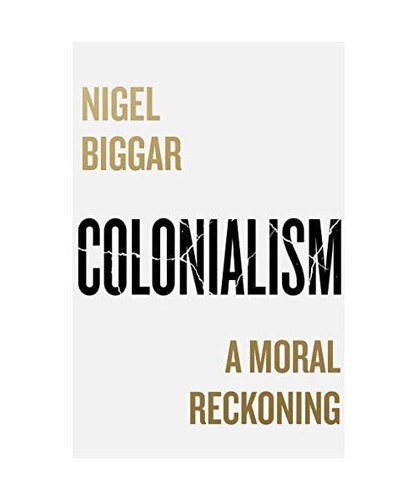 Colonialism, Nigel Biggar 8511640 | eBay