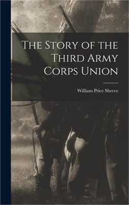 The Story of the Third Army Corps Union (Hardback or Cased Book) | eBay