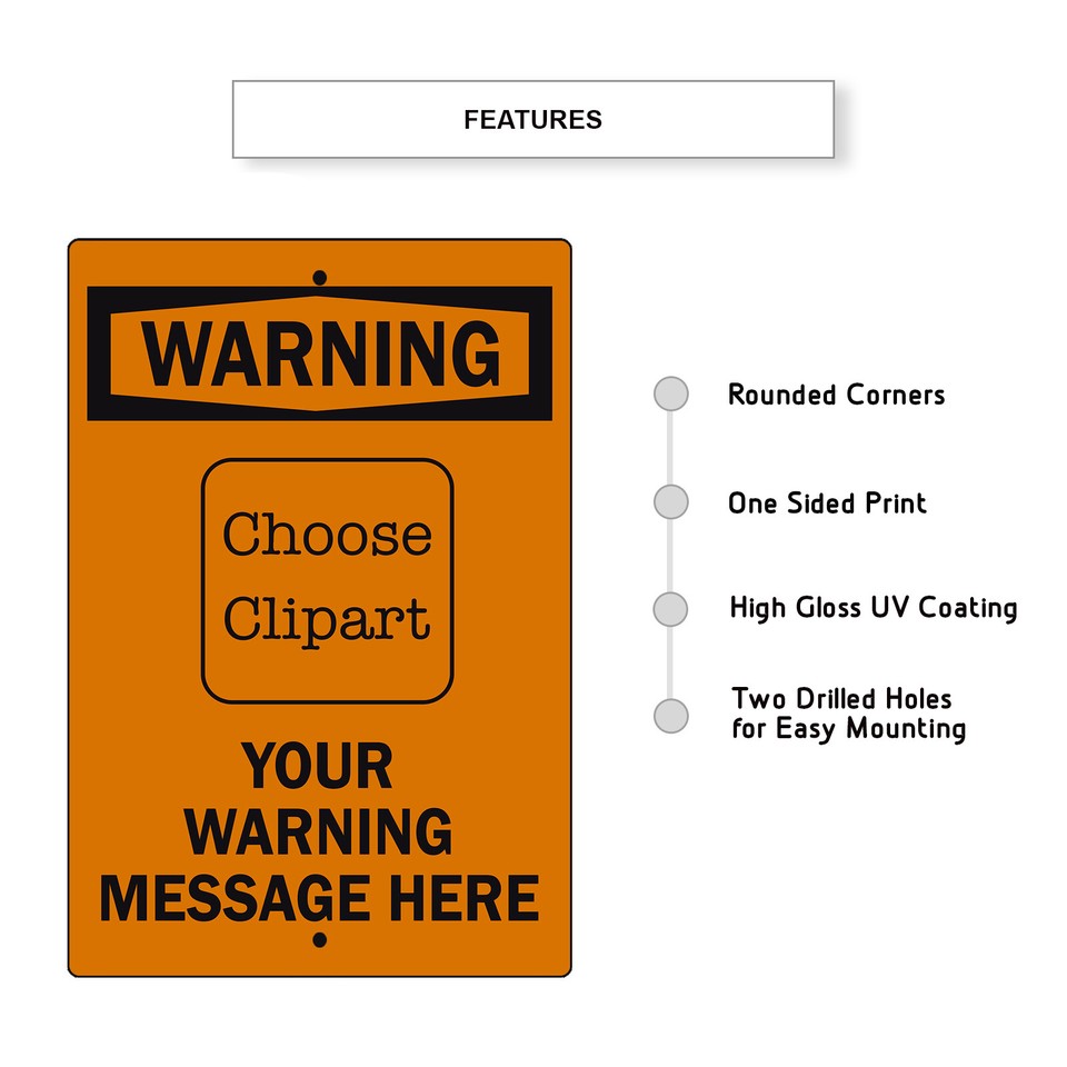 Custom Sign Choose Clipart Your Warning Wording Sign Personalized ...
