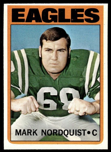 1972 Topps Football Mark Nordquist Rookie Philadelphia Eagles #102 EX ...