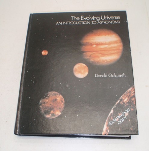 The Evolving Universe: An Introduction To Astronomy By Donald Goldsmith ...