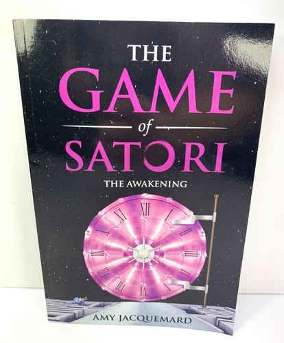 The Game of Satori The Awakening by Amy Jacquemard 2020 Paperback ...