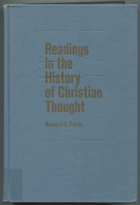 Robert L FERM / Readings in the History of Christian Thought 1964 | eBay