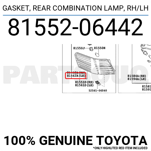 8155206442 Genuine Toyota GASKET, REAR COMBINATION LAMP, RH/LH 81552 ...