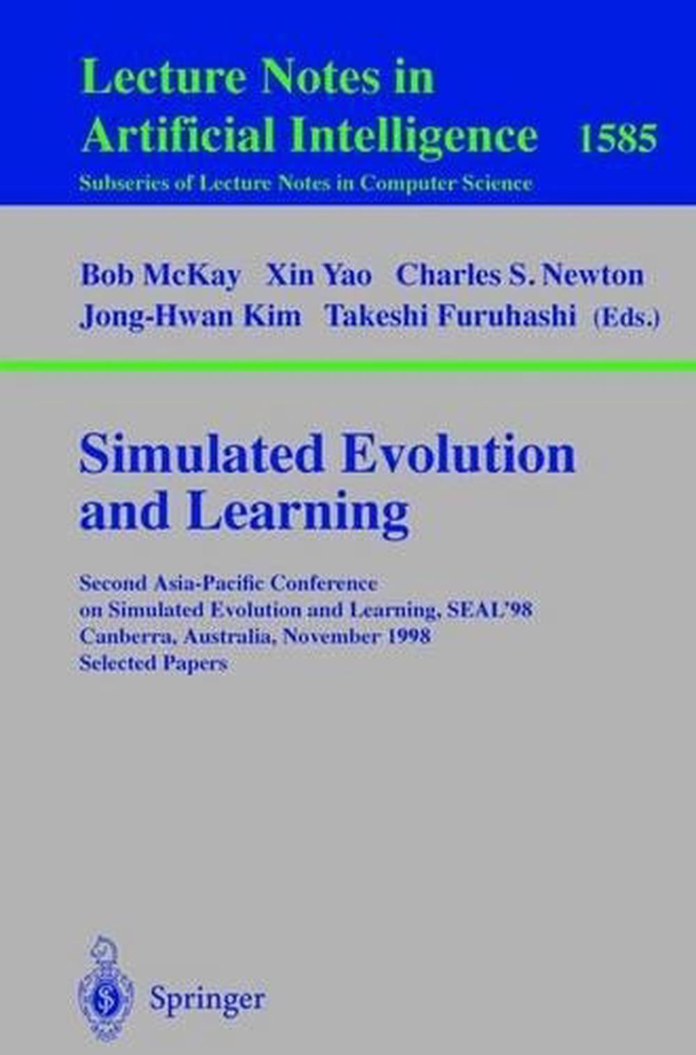 Simulated Evolution and Learning: Second Asia-Pacific Conference on Simulated Ev 9783540659075 ...