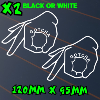 Gotcha X2 Sticker Car Decal Window 4x4 Circle Game Made You Look Hand ...