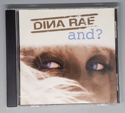 Dina Rae - And? (CD, 2003) | eBay