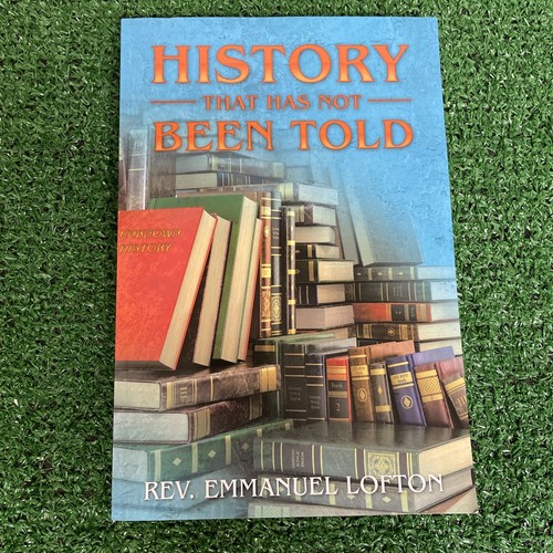 History That Has Not Been Told : The Cultural Experience of African ...