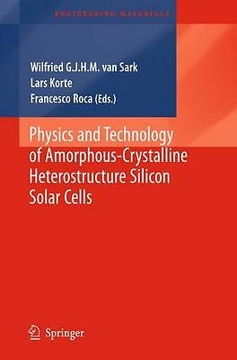 Physics and Technology of Amorphous-Crystalline Heterostructure Silicon ...