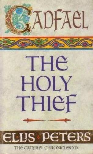 The Holy Thief (Brother Cadfael, 19) - Paperback By Ellis Peters ...