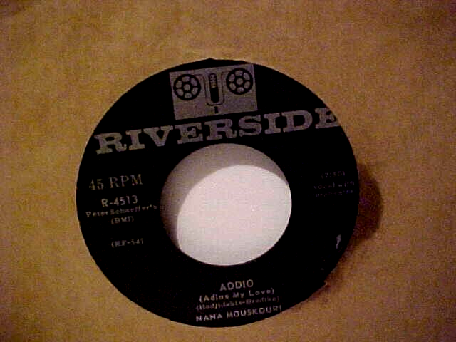Riverside R-4513 NANA MOUSKOURI Addio / White Rose Of Athens 45 7 inch ...