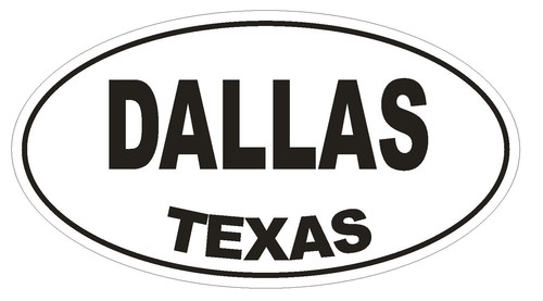 Dallas Texas Oval Bumper Sticker or Helmet Sticker D1383 Euro Oval | eBay