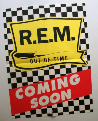 R.E.M. POSTER Out Of Time Coming Soon REM Vintage Promo 1991 Warner ...