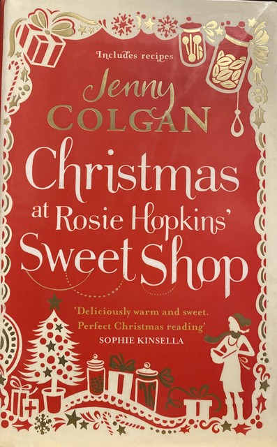 Christmas at Rosie Hopkins' Sweetshop by Jenny Colgan (Hardcover, 2013 ...
